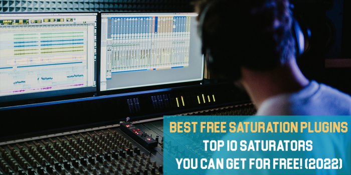 Best Free Saturation Plugins: Top 10 Saturators You Can Get For Free! (2023)