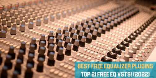 Best Free Equalizer Plugins: Top 21 Free EQ VSTs! (2022) - Mixing Tips